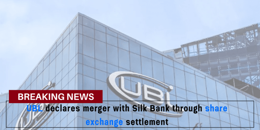 UBL Declares Merger With Silk Bank Through Share Exchange